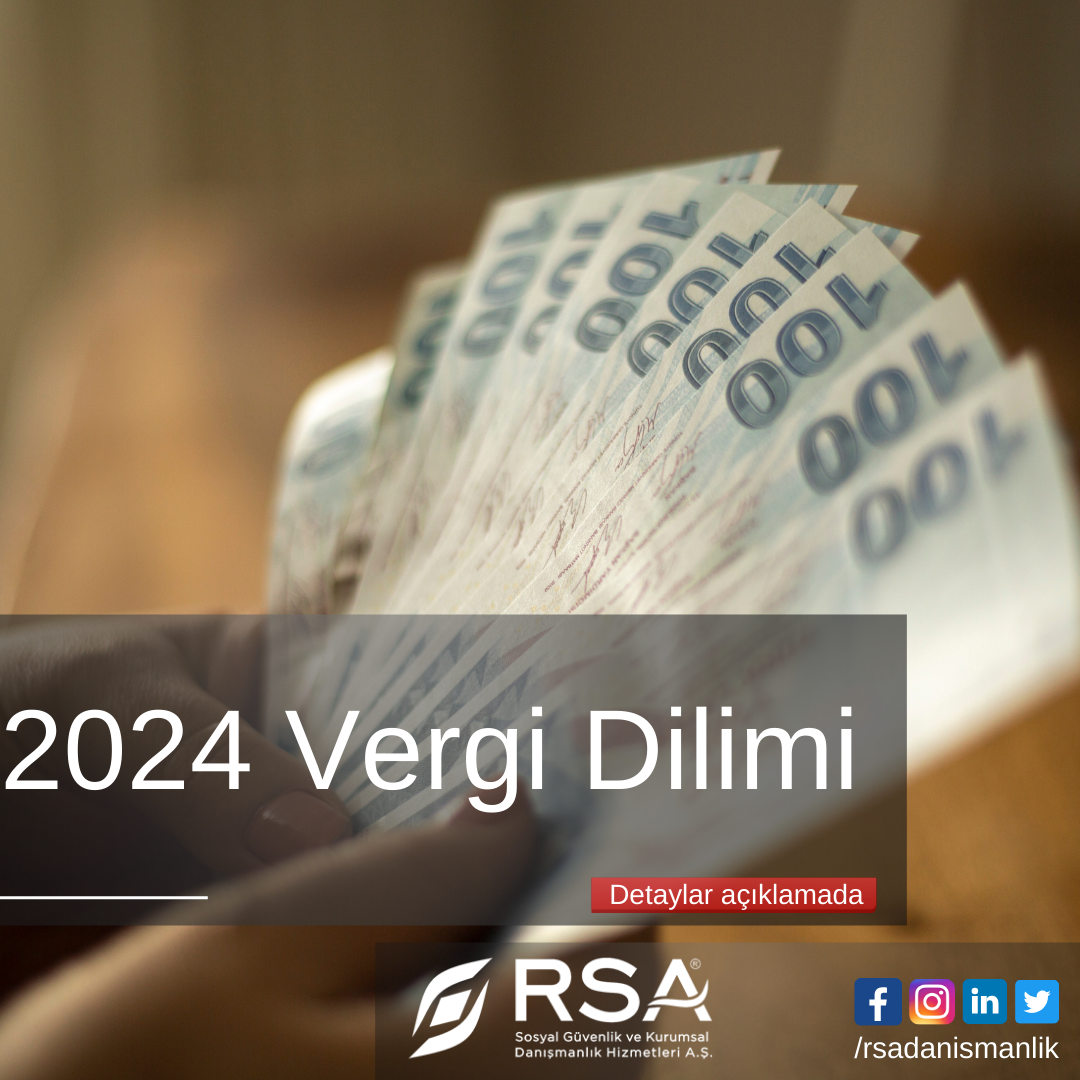 2024 Vergi Dilimi – RSA Danışmanlık